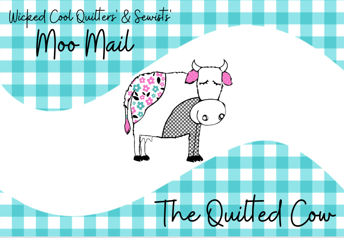Wicked Cool Quilters' & Sewists' Moo Mail Subscription Box – The ...